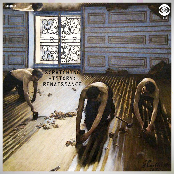 Scratching History : Renaissance | Various Artists | Completely Gone ...