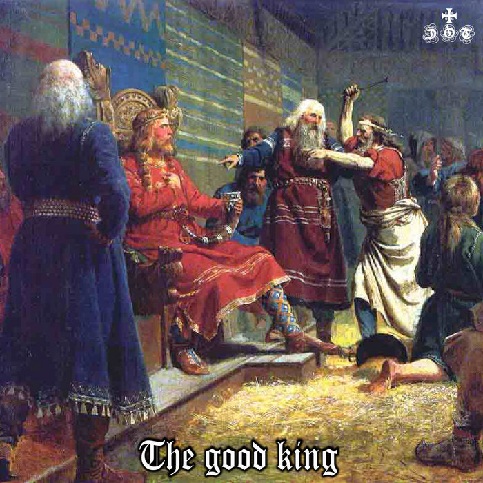 The good king | DOT Dominus