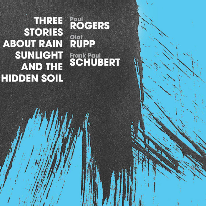 Three Stories About Rain, Sunlight And The Hidden Soil | Paul Rogers ...