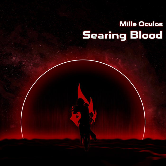 Searing Blood | Mille Oculos