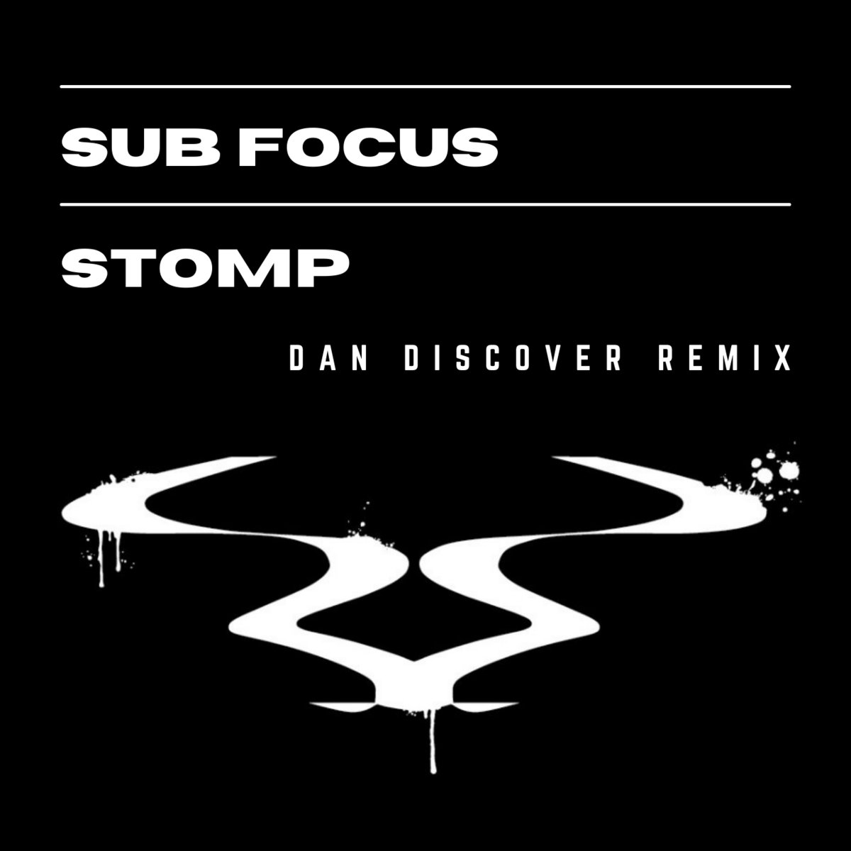 Stomp (Dan Discover Remix) | Sub Focus | Dan Discover