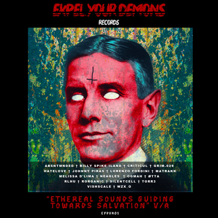 Ethereal Sounds Guiding Towards Salvation V/A | Expel Your Demons