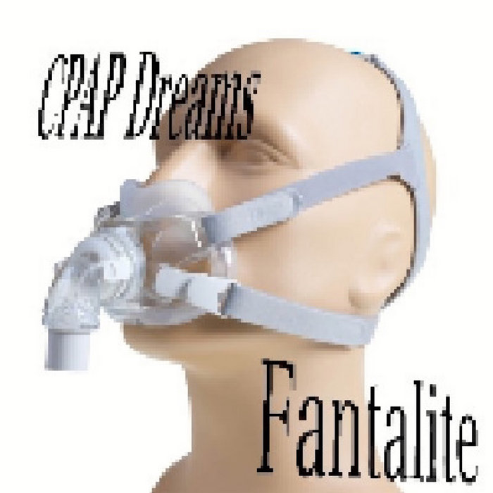CPAP Dreams | FantaLite