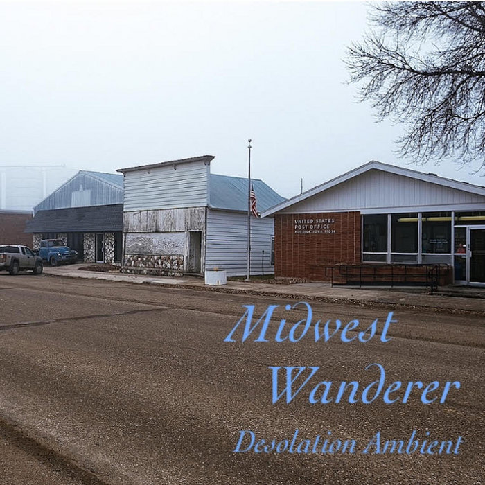 Desolation Ambient | Midwest Wanderer