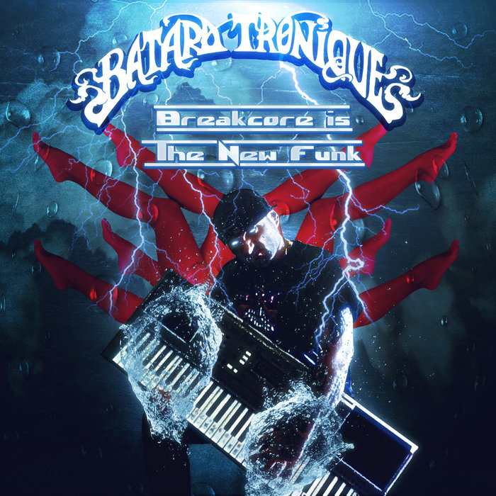 Breakcore Is The New Funk | Batard Tronique | Paris Zombie Netlabel