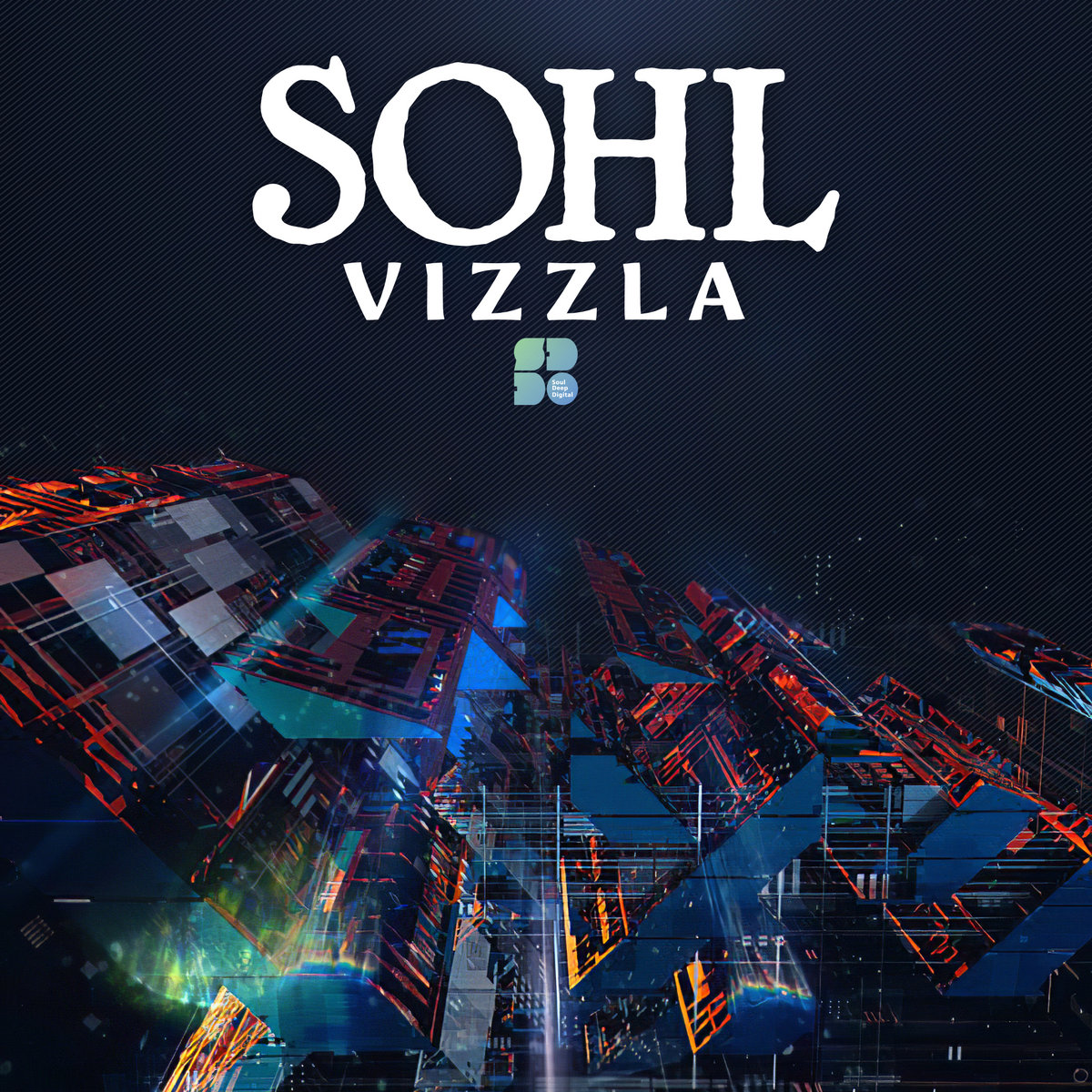 Sohl - Vizzla | Sohl | Soul Deep Recordings