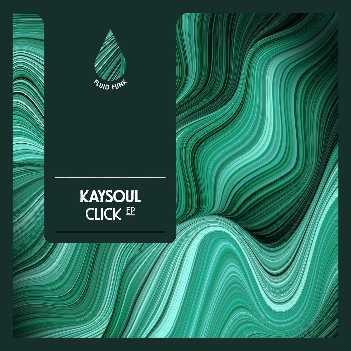 Click EP (Incl. Uzu Moon Remix) | KaySoul | Fluid Funk