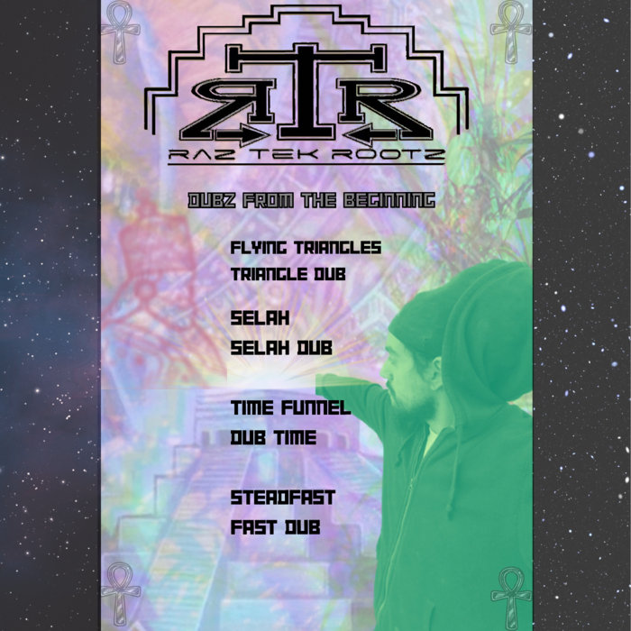 Dubz From The Beginning | RazTek Roots