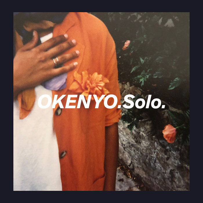 Solo | OKENYO