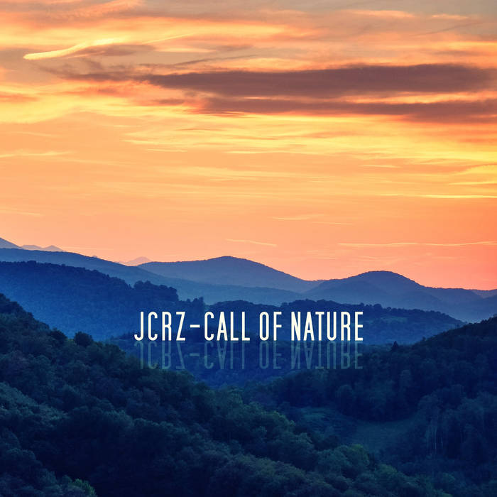 Call Of Nature - The Single | JCRZ