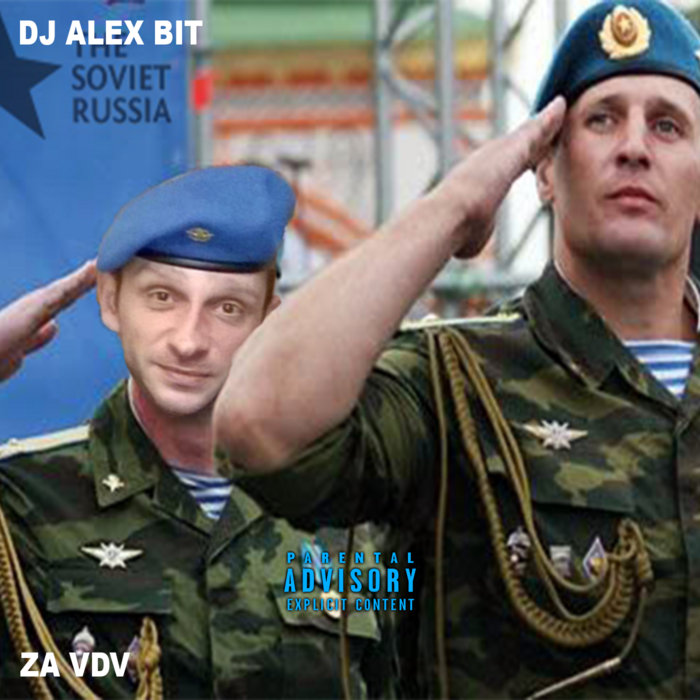Za VDV | DJ Alex Bit