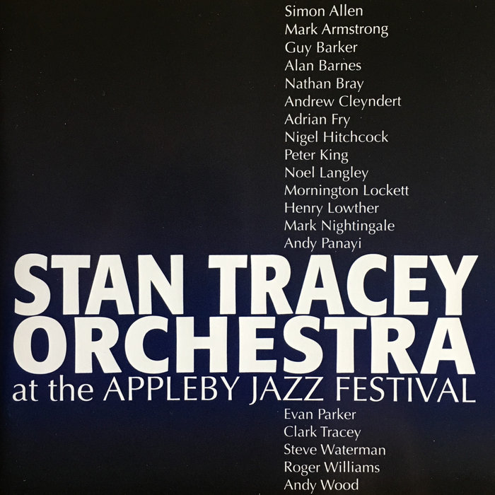 Stan Tracey Orchestra at the Appleby Jazz Festival | Stan Tracey ...