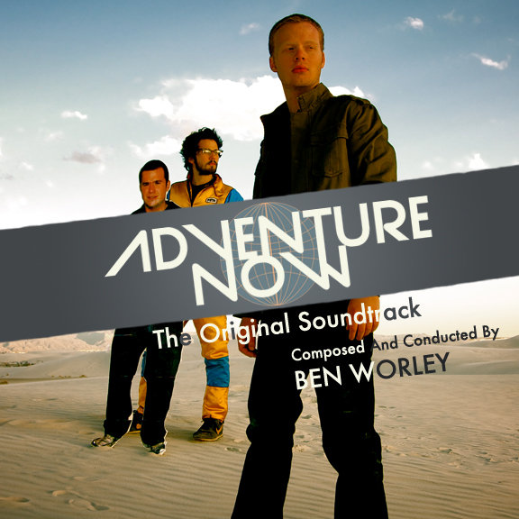 Adventure Now 2 - The Original Soundtrack | Ben Worley