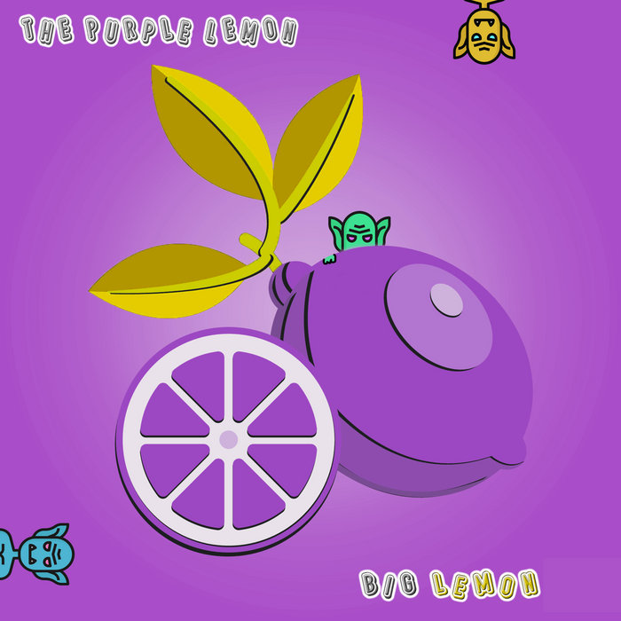 Big Lemon | The Purple Lemon