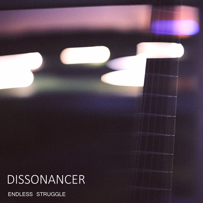 Endless Struggle | Dmitry Degtyarev | Dissonancer