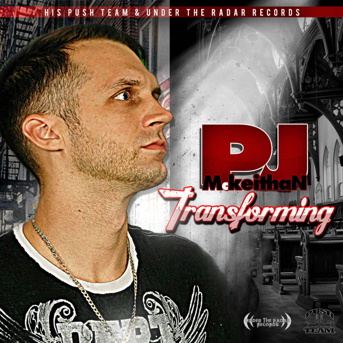 Transforming | PJ McKeithan | Under The Radar Records™