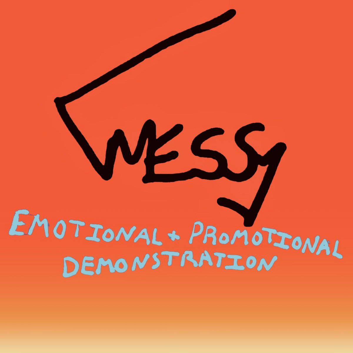 Emotional + Promotional Demonstration | Messy