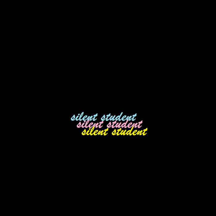 silent student e.p. | Silent Student
