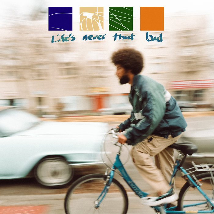 Life's Never That Bad | Casey Cope