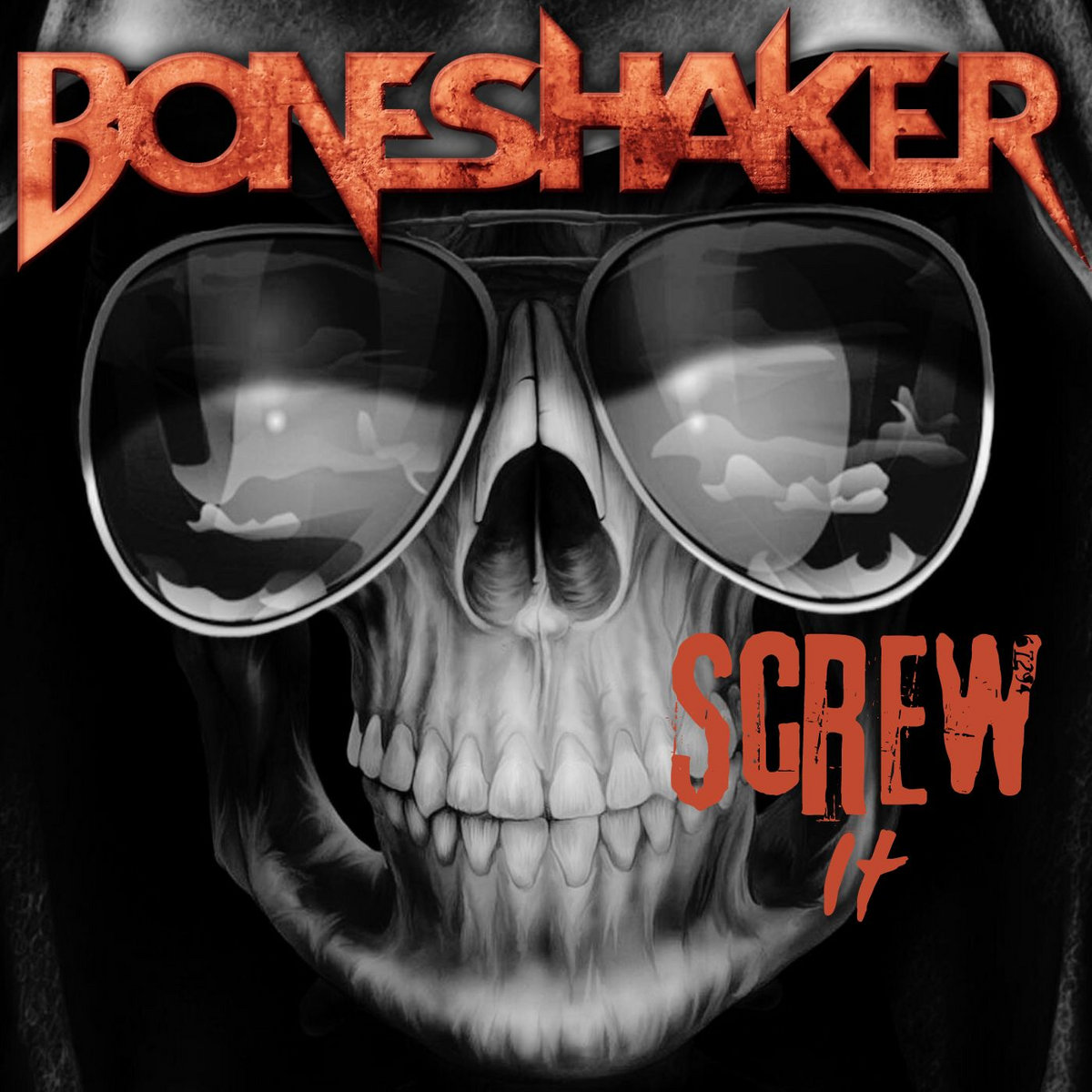 Screw It | Boneshaker