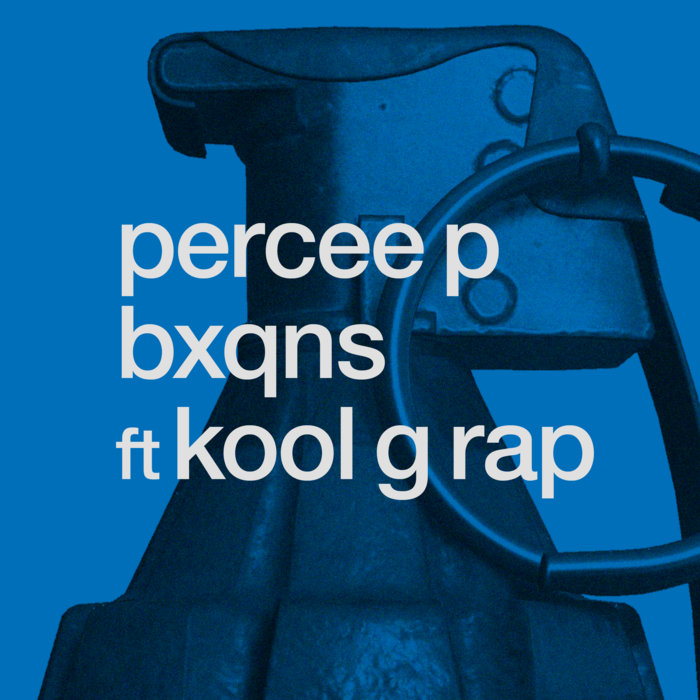 BXQNS | Percee P feat. Kool G Rap | TT5BR
