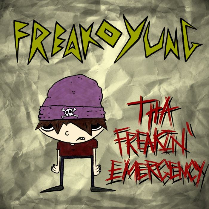 THA FREAKIN' EMERGENCY | FREAKOYUNG | floor bugs