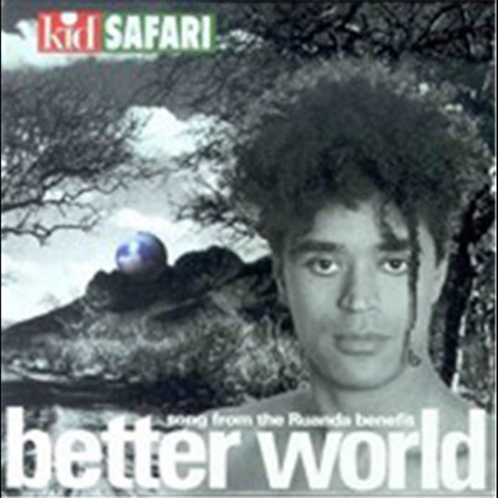 Better World | Kid Safari