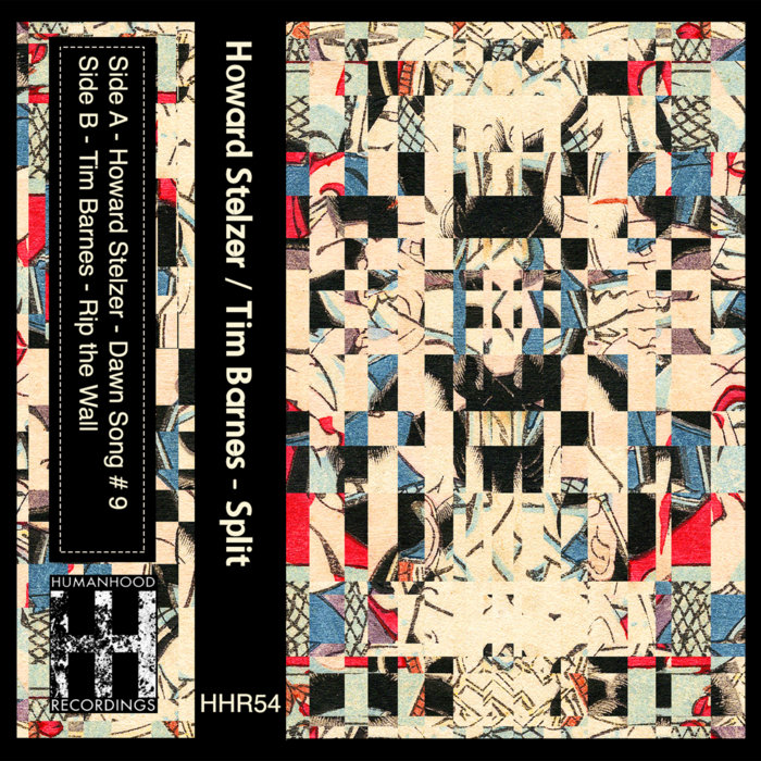 Split | Howard Stelzer / Tim Barnes | humanhood recordings