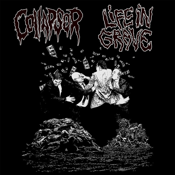 Collapsor / Life In Grave (Split) | Collapsor