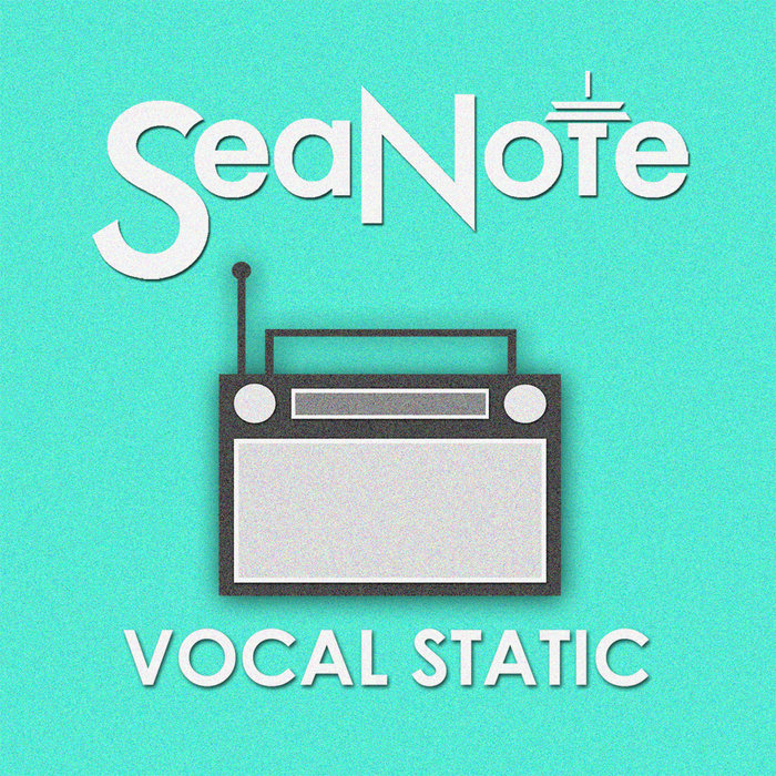Vocal Static | SeaNote