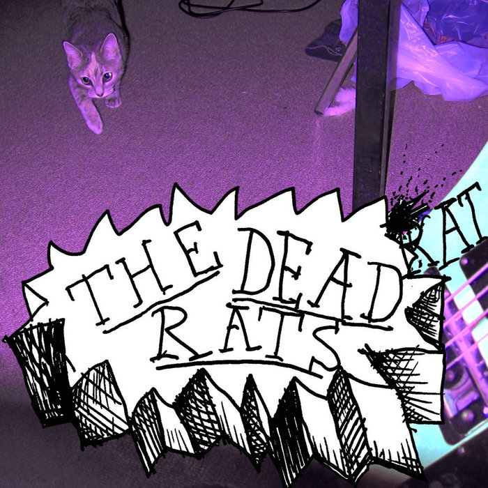 The Dead Rats (Look What the Cat Dragged In: The Dead Rats Anthology ...