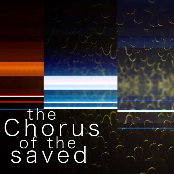 The Chorus Of The Saved | Trevor Hodge