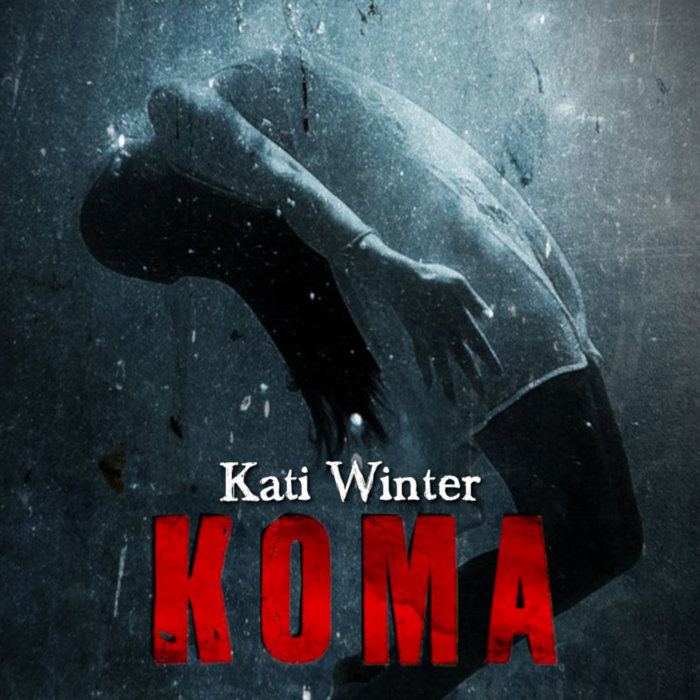 "Koma" von Kati Winter | Kati Winter