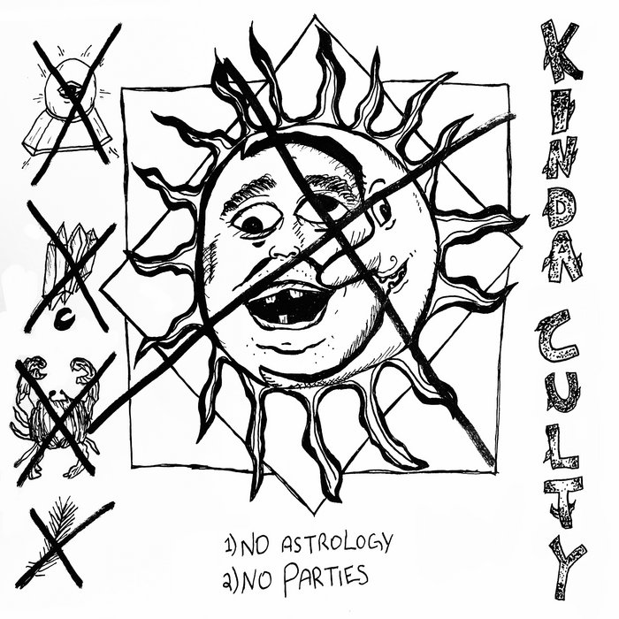 No Astrology / No Parties | KINDA CULTY