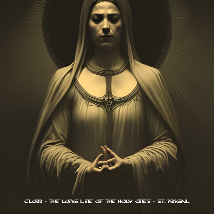 the long line of the holy ones - st. abigail | cosmic lace on broken bones