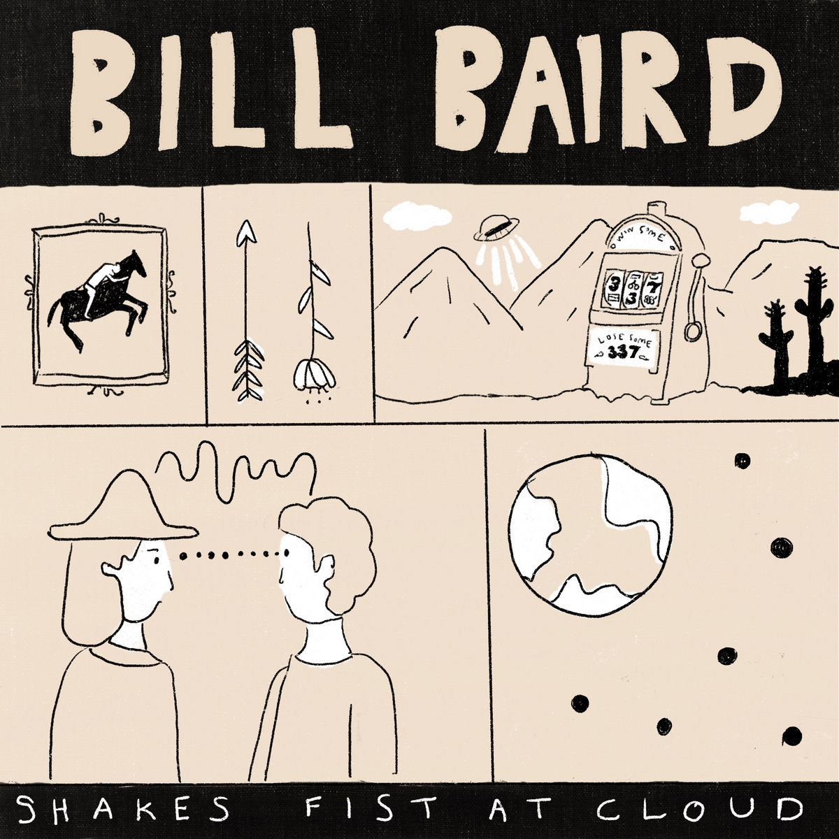 Shakes Fist at Cloud | Bill Baird