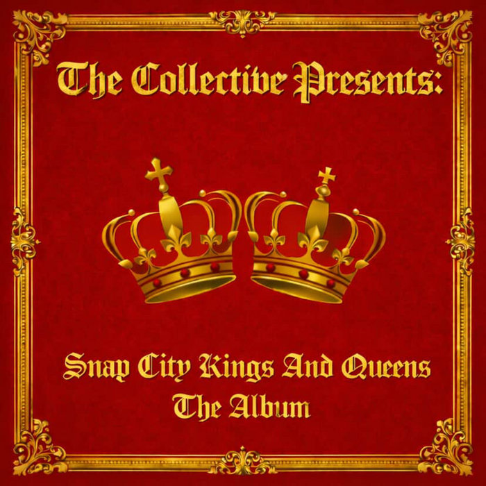 Snap City Kings and Queens 2025 | The Collective