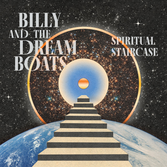 Spiritual Staircase | Billy and the Dreamboats