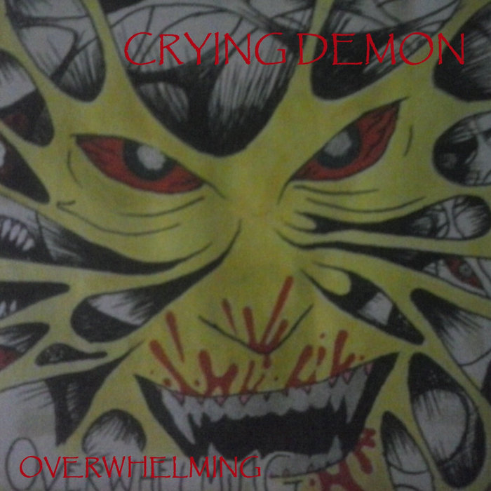Overwhelming | Crying Demon