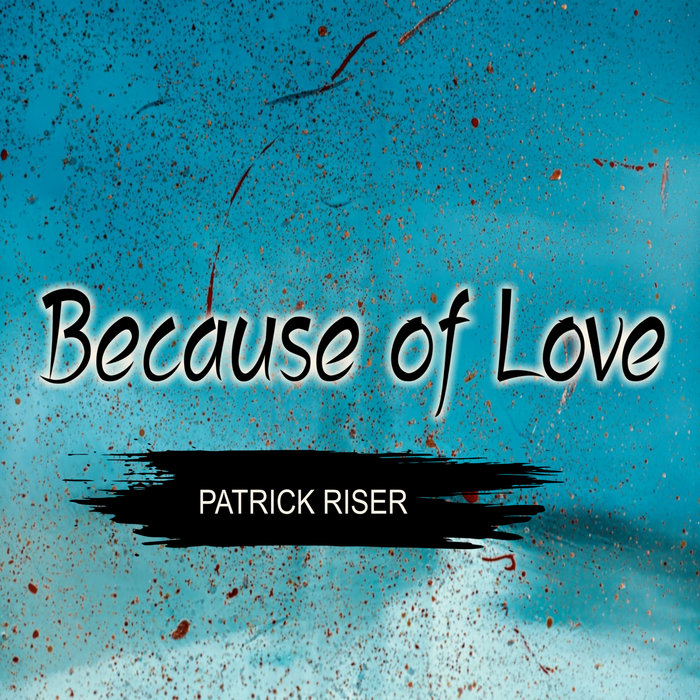 Go Away | Patrick Riser