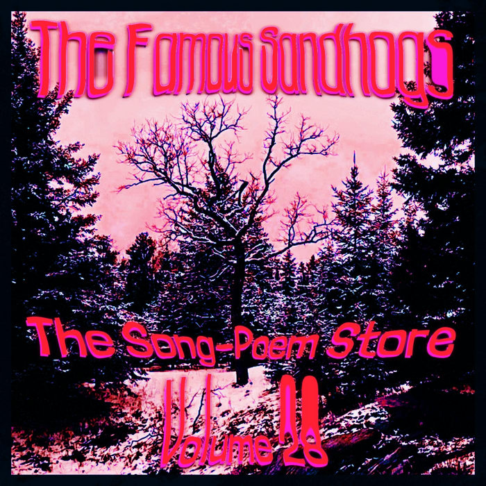 The Song-Poem Store Volume 28 | The Famous Sandhogs