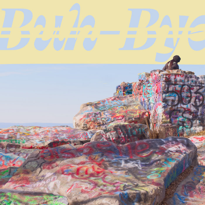 Buh-Bye: Tracks For Getting Away | Zach Savage