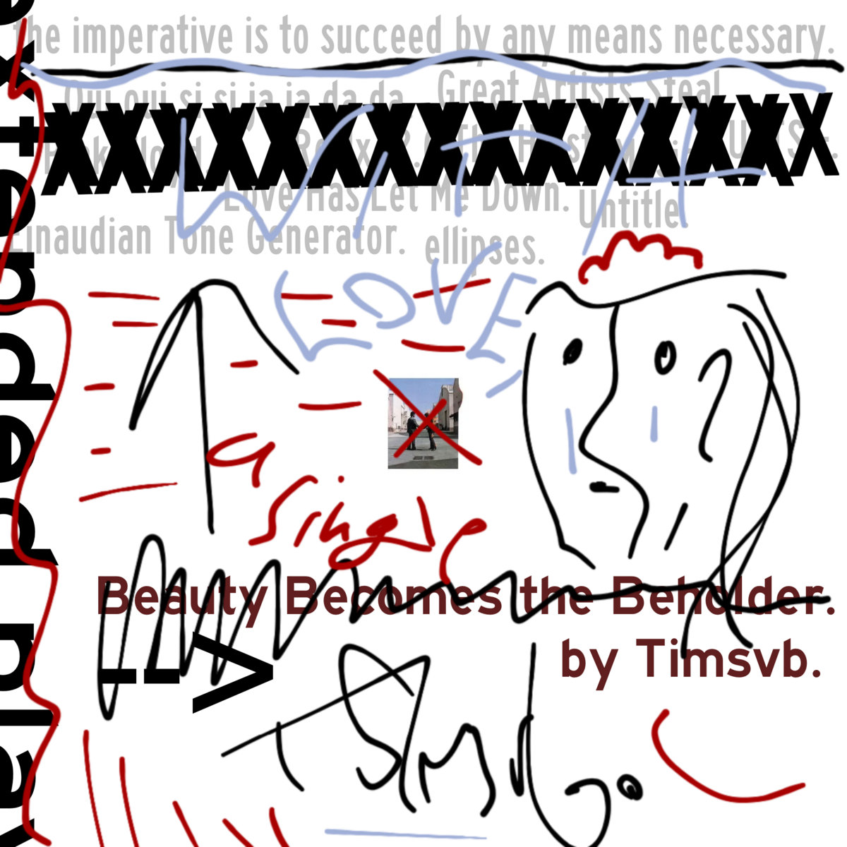 the imperative is to succeed by any means necessary. | Timsvb. | lllogan