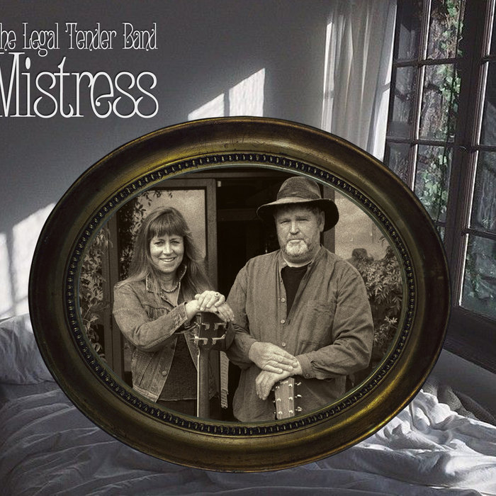 Mistress | The Legal Tender Band