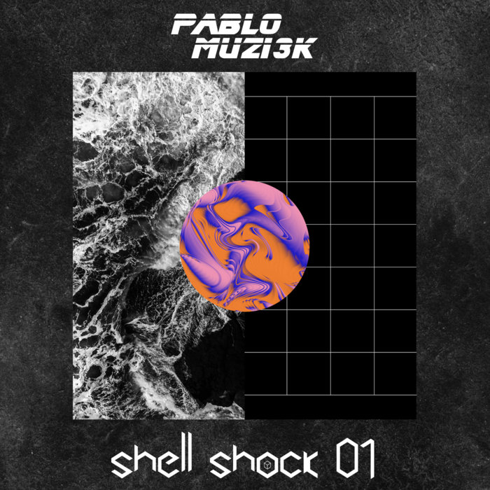 Shell Shock 01 | Pablo Muzi3k