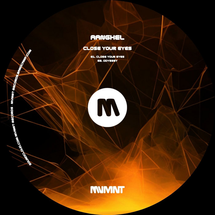 Close Your Eyes | Aanghel | MVMNT