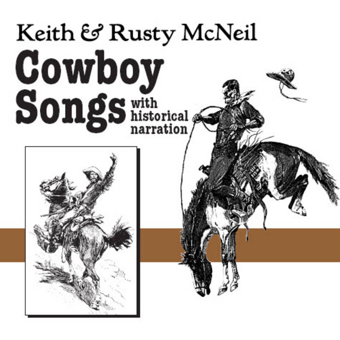 Cowboy Songs (Disc 1 of 3) | Keith & Rusty McNeil