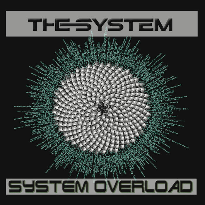 System Overload | The System
