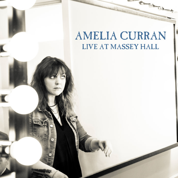 Live at Massey Hall | Amelia Curran