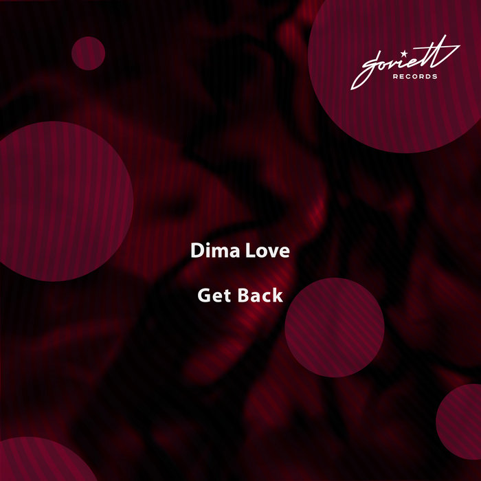 Get Back [SOV355] | Dima Love | Soviett Records